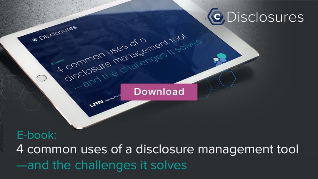 4 common uses of a disclosure management tool | eBook | LRN