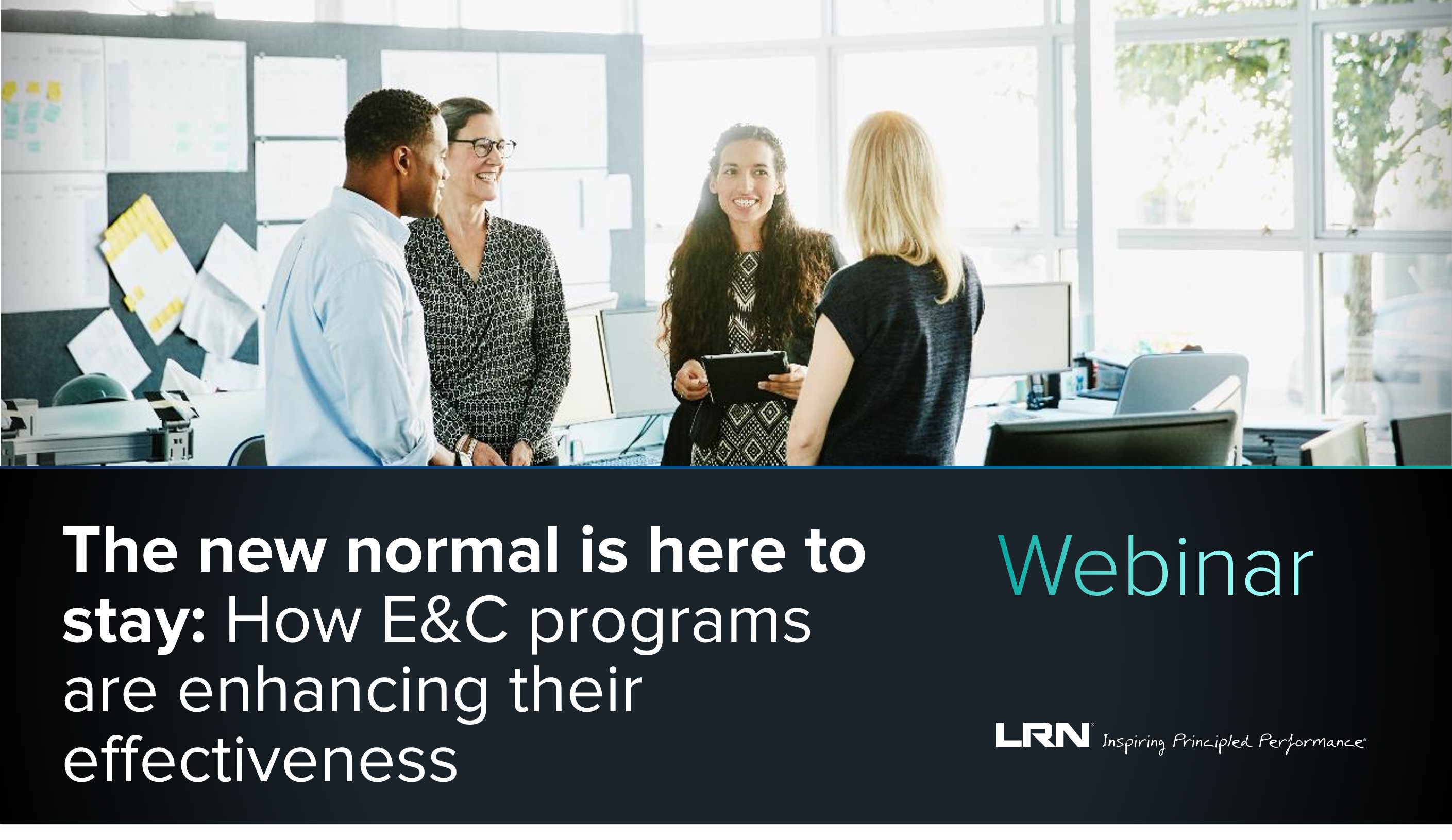 LRN Webinar On-Demand | The new normal is here to stay: How E&C ...